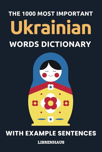 The 1000 Most Important Ukrainian Words Dictionary: Learn New ...