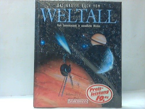 das-gro-szlig-e-buch-vom-weltall-vom-sonnensystem-in-unendliche-weiten by becklake-sue | Goodreads