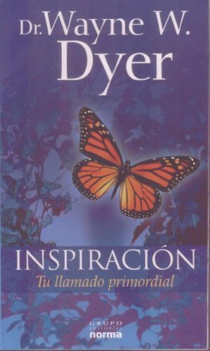 Inspiracion/ Inspiration: Tu llamado primordial/ Your Ultimate Calling ...