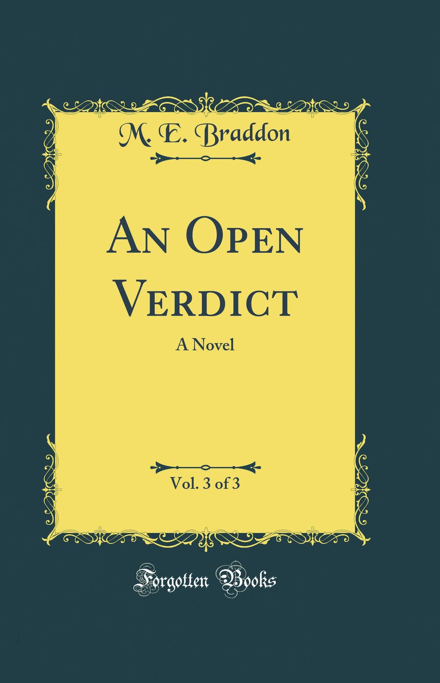 An Open Verdict, Vol. 3 of 3: A Novel by Mary Elizabeth Braddon | Goodreads