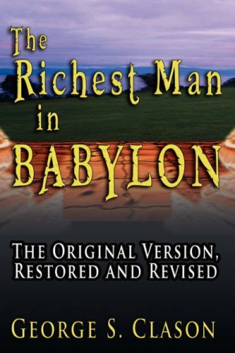 The Richest Man in Babylon: Now Revised and Updated for the 21st ...