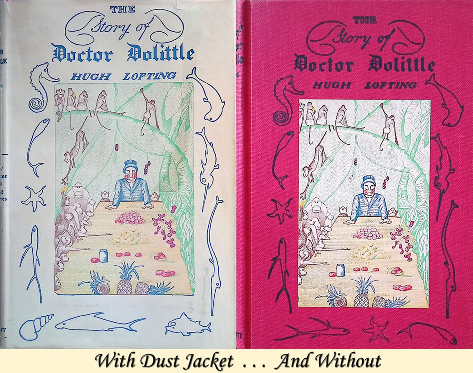 The Story of Doctor Dolittle (Being the History of His Peculiar life at ...