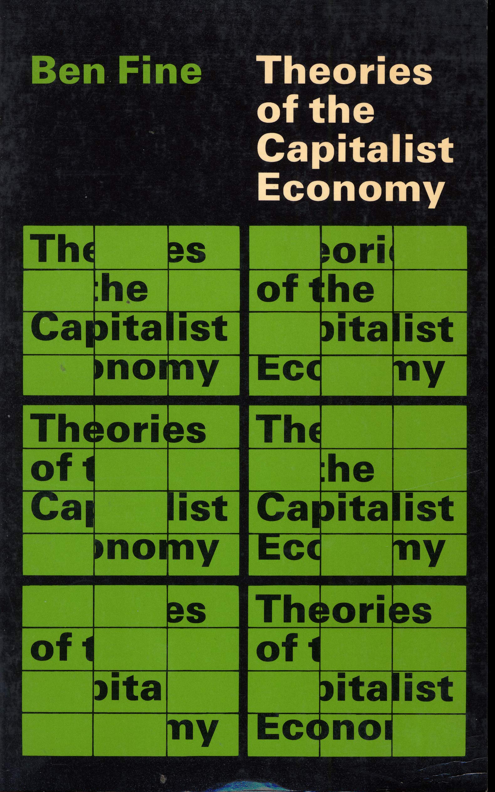Theories of the Capitalist Economy by Ben Fine | Goodreads