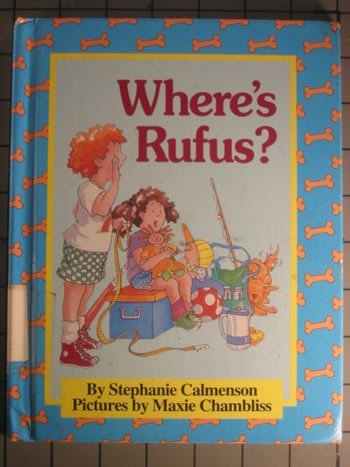 Where's Rufus? by Stephanie Calmenson | Goodreads