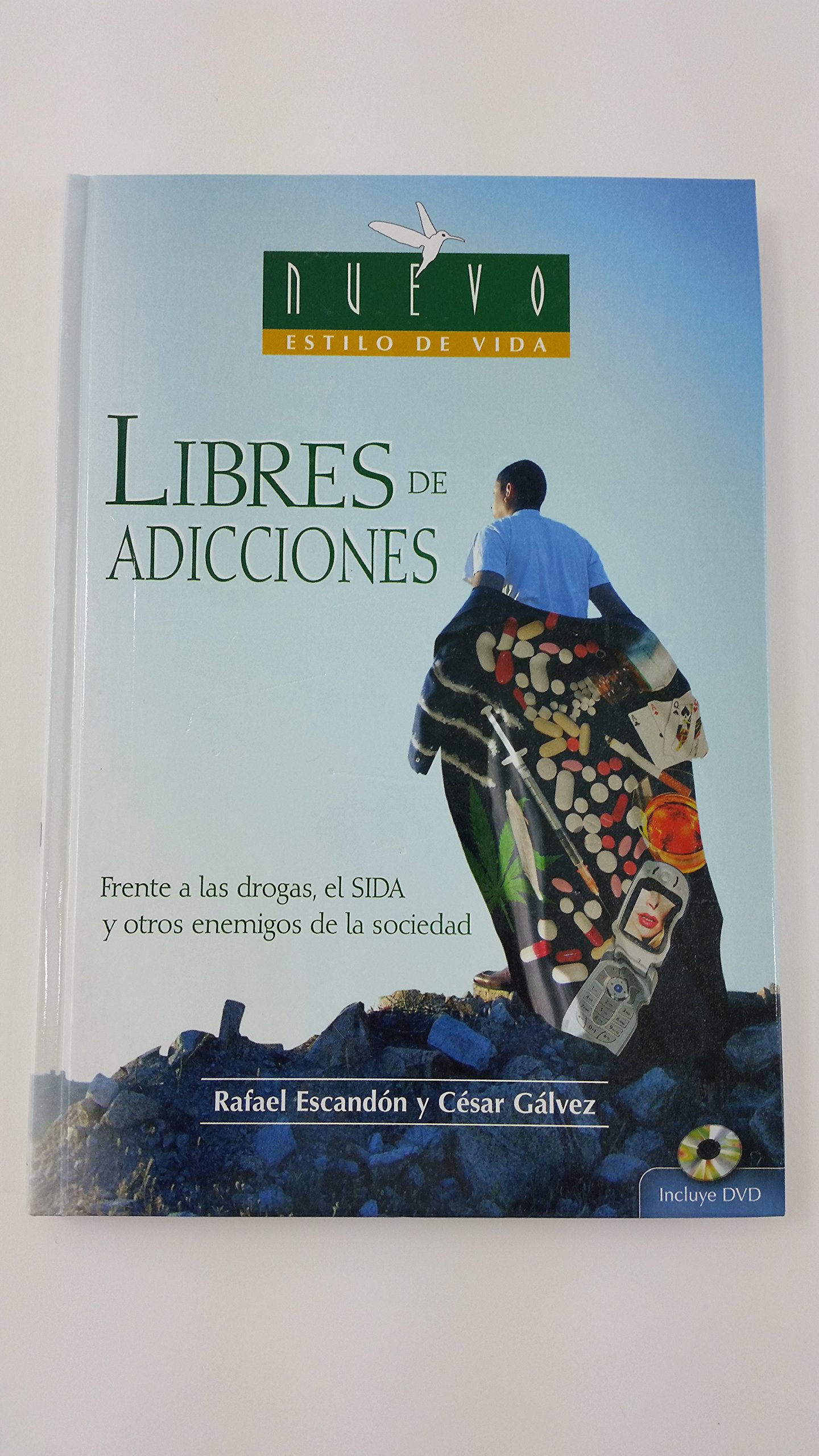 Libres De Adicciones/ Free From Drugs and Addictions: Frente a Las ...