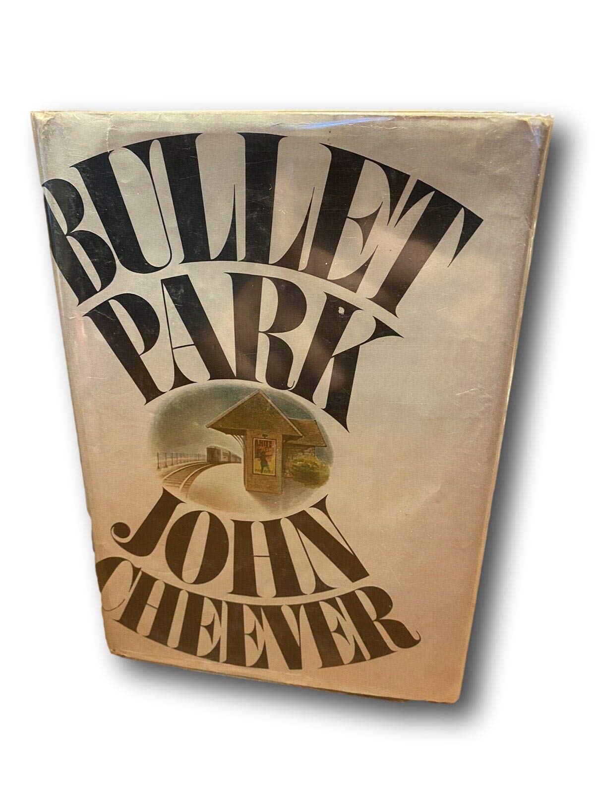 Bullet Park First Edition 1969 1st/BCE DJ by John Cheever | Goodreads