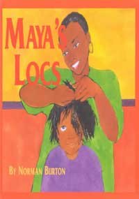 Maya's Locs by Norman Burton | Goodreads