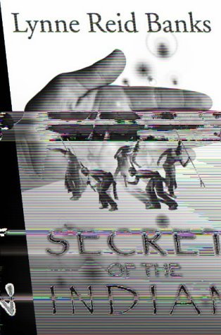 Secret of the Indian (Indian in the Cupboard) by Lynne Reid Banks ...