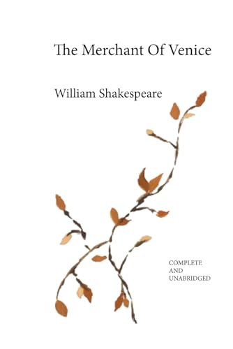 The Merchant of Venice: Complete and Unabridged by William Shakespeare ...