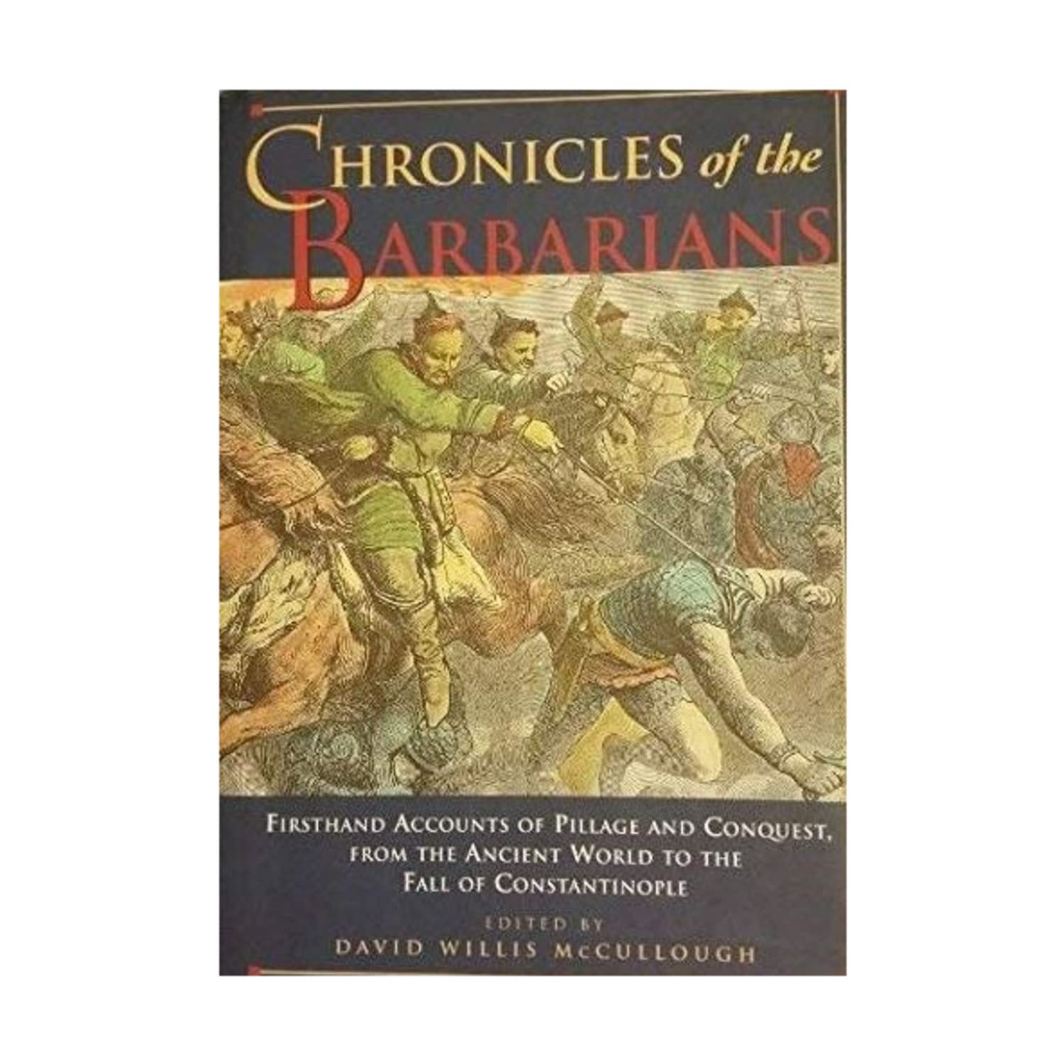 Chronicles of the Barbarians by DAVID WILLIS (Editor) MCCULLOUGH ...
