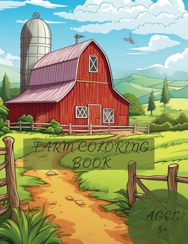 Farm Coloring Book: Farm coloring book for kids ages 5+ by Peter Krentz ...