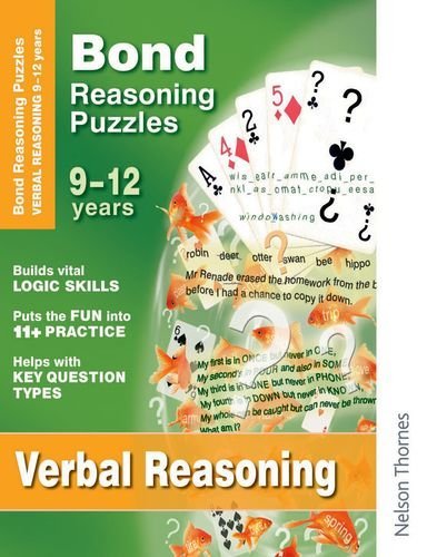Bond Reasoning Puzzles Verbal Reasoning 9 -12 years (Bond 11+ Puzzles ...