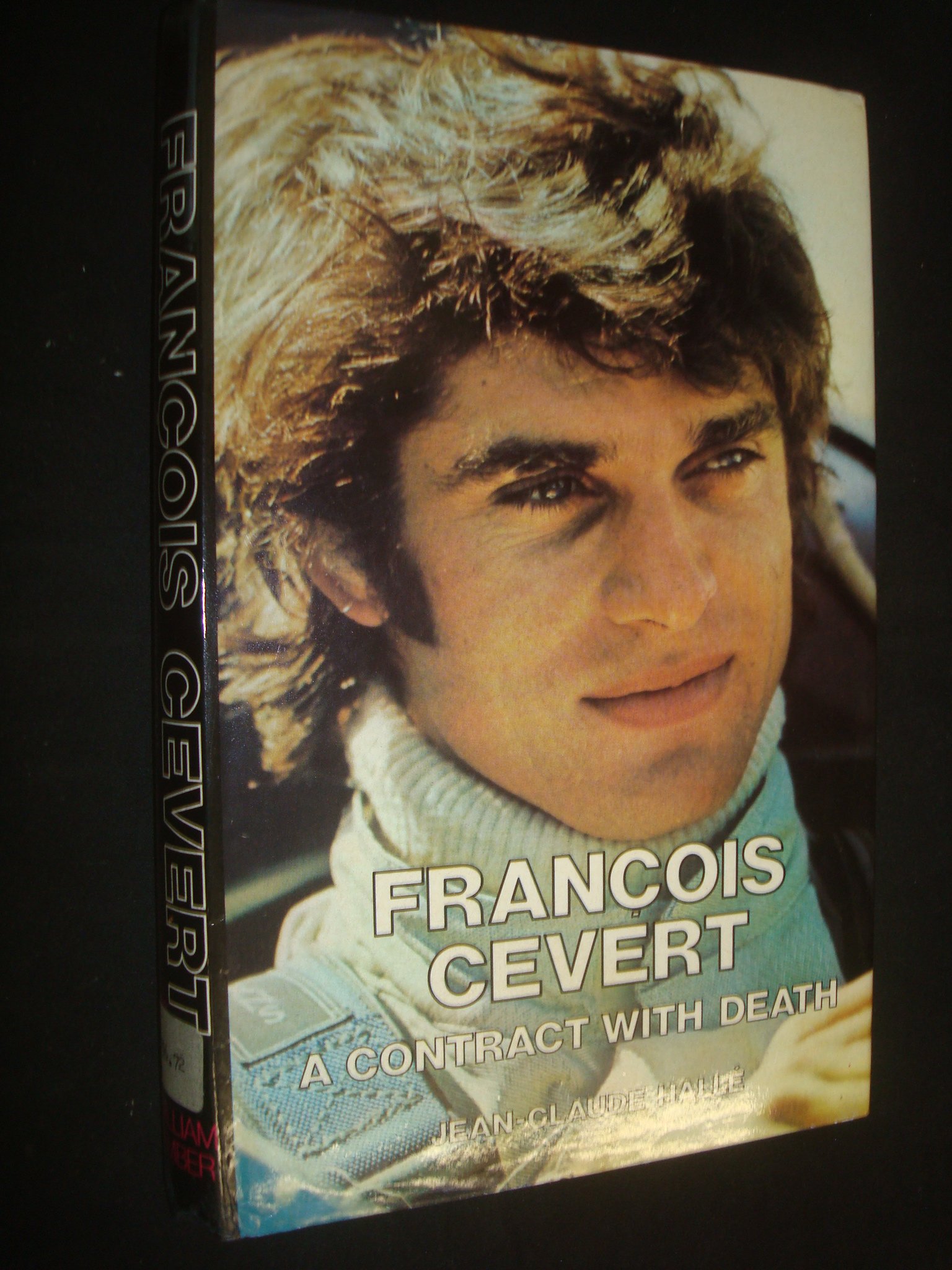 François Cevert: A contract with death by Jean-Claude Hallé | Goodreads