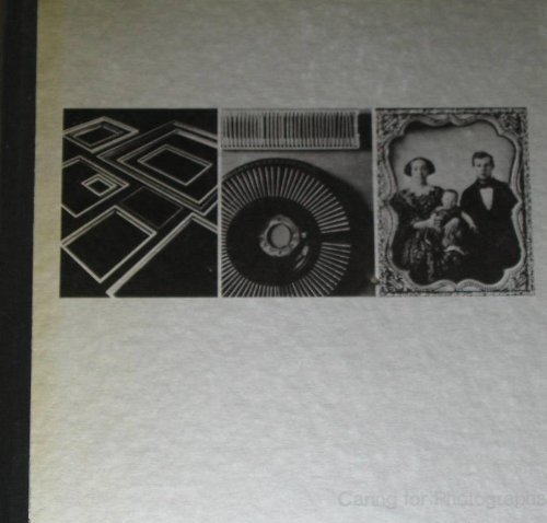Caring for Photographs by Editors of Time-Life Books by Time-Life Books ...