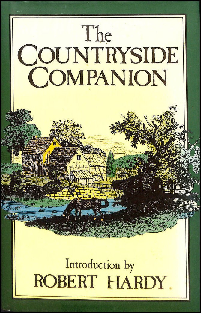 The Countryside Companion by Robert. Hardy | Goodreads