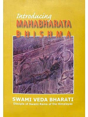 Introducing Mahabharata Bhisma Swami Veda Bharati English by Veda ...