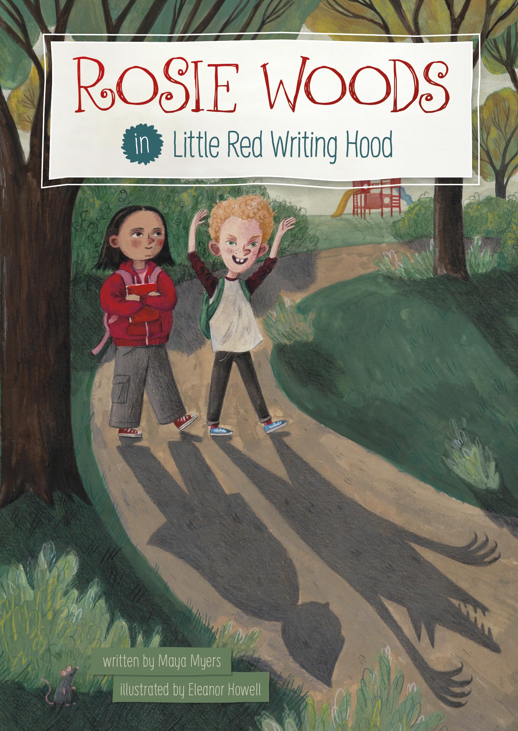 Rosie Woods in Little Red Writing Hood by Maya Myers | Goodreads
