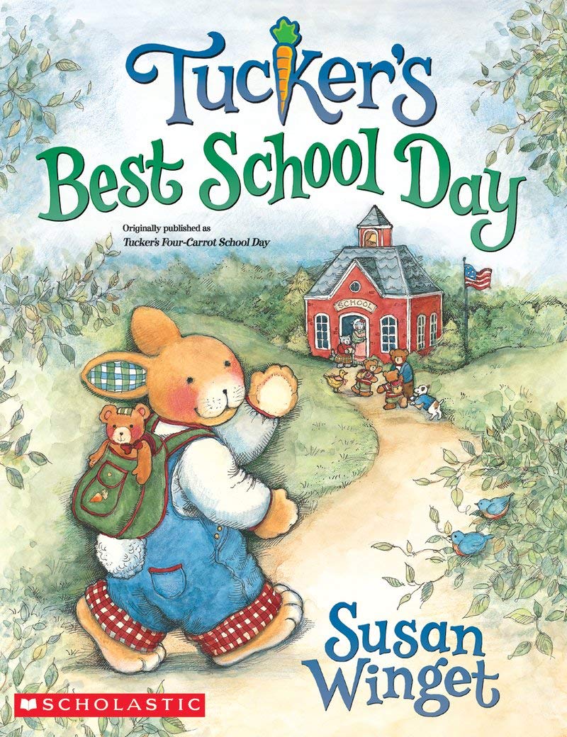 Tucker's Best School Day by Susan Winget | Goodreads