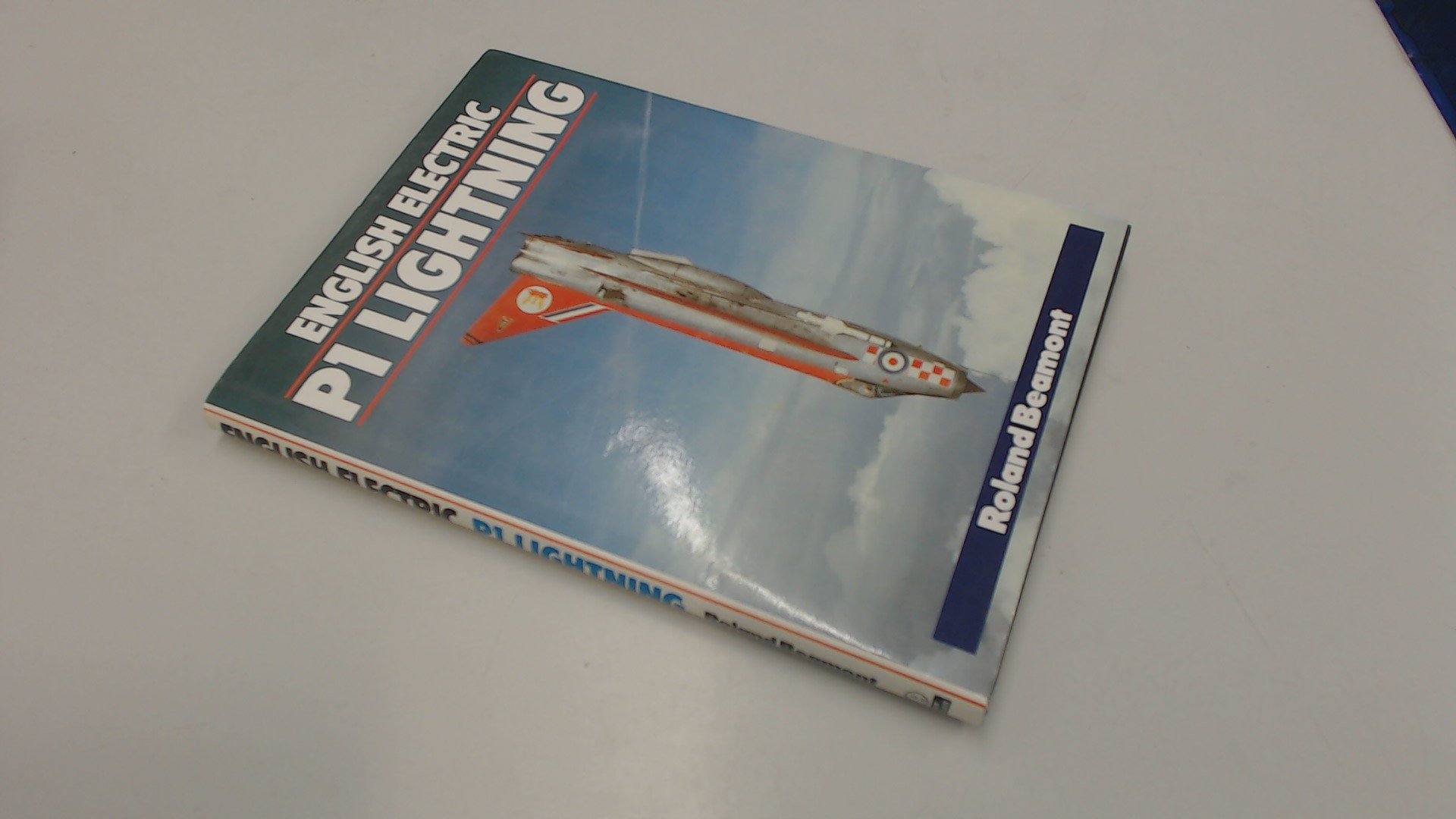 English Electric P1 Lightning by Roland Beamont | Goodreads