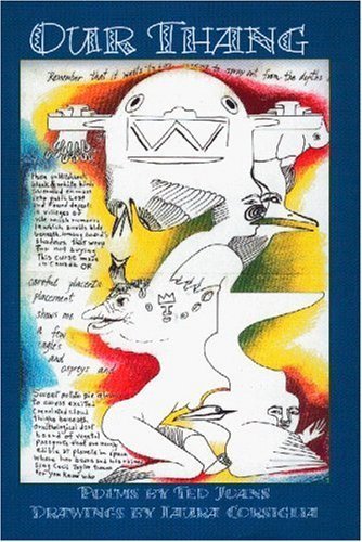 Our Thang: Selected Poems,Selected Drawings by Corsiglia, Laura, Joans ...