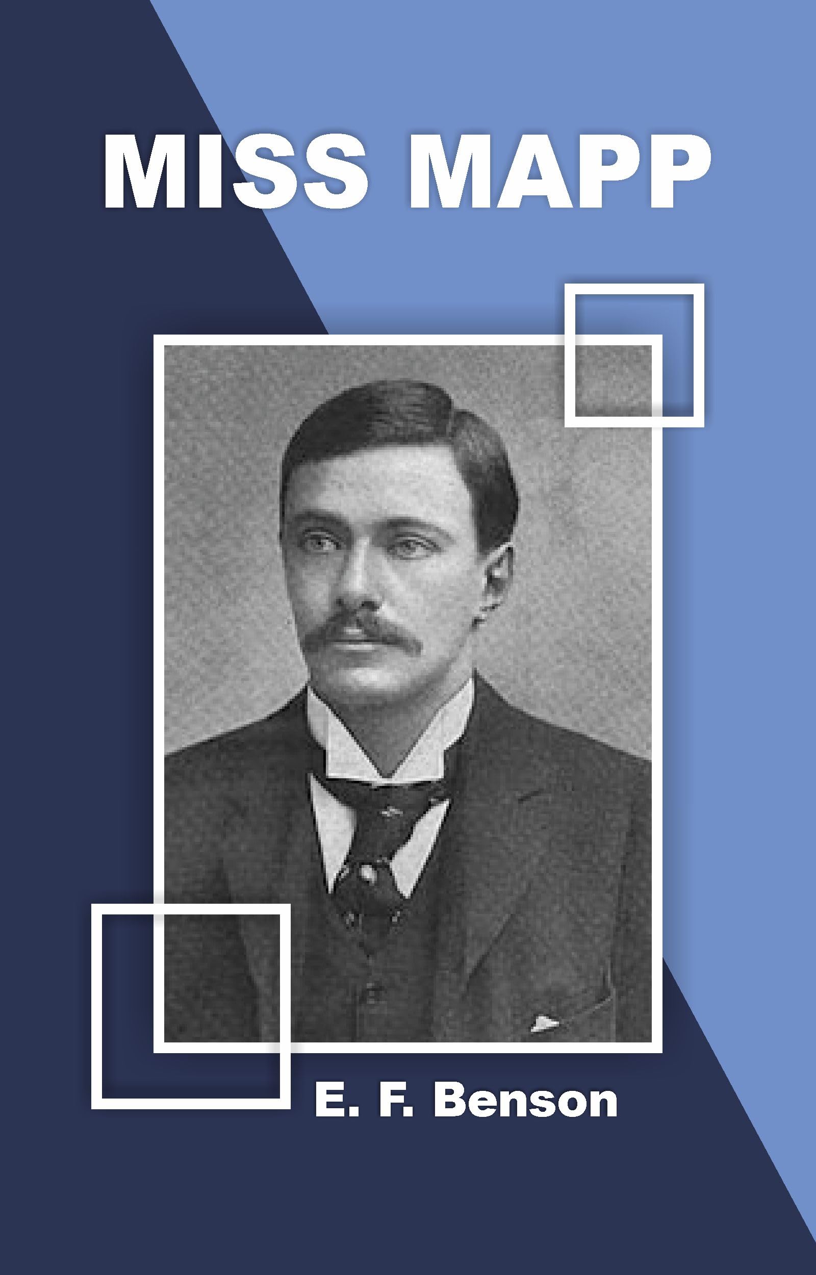 MISS MAPP by E.F. Benson | Goodreads