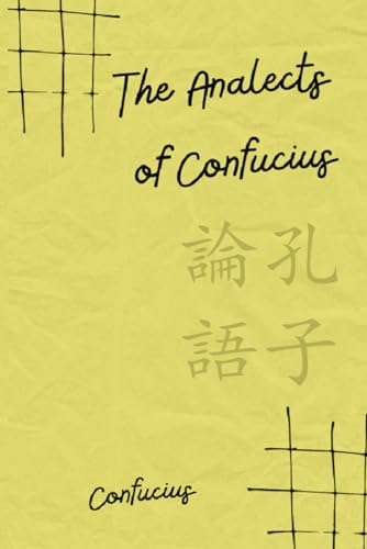 The Analects of Confucius: A Fresh English Translation with Insightful ...