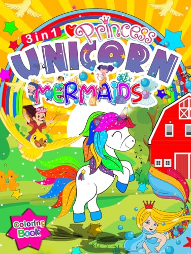 Unicorn, Mermaid & Princess Coloring Book: Enchanting Adventures: A ...