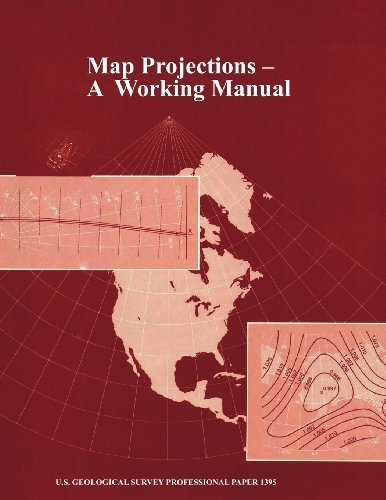Map Projections: A Working Manual (U.S. Geological Survey Professional ...