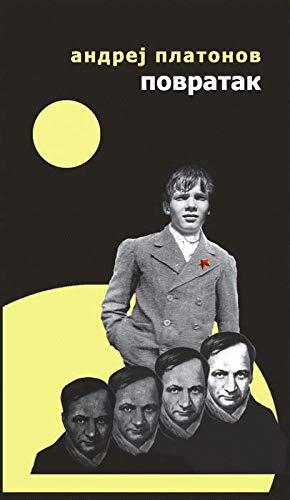 Povratak by Andrej Platonov | Goodreads