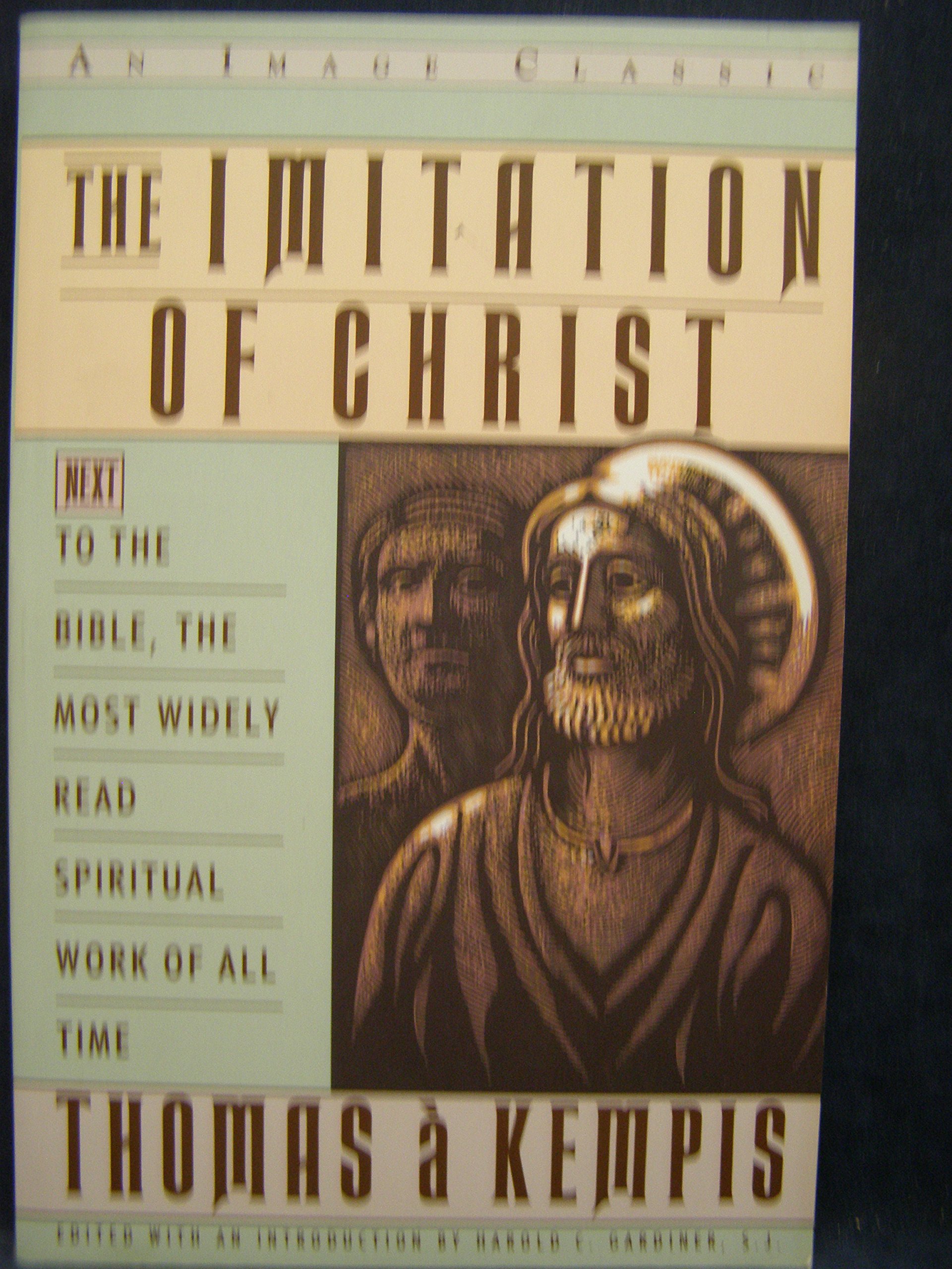 The Imitation of Christ: A Modern Version by Thomas a Kempis | Goodreads