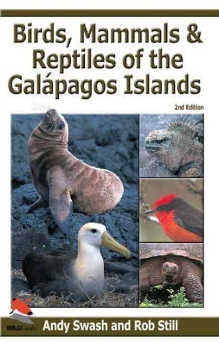 Birds, Mammals, and Reptiles of the Galapagos Islands: An ...