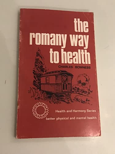The Romany way to health by Charles Bowness | Goodreads