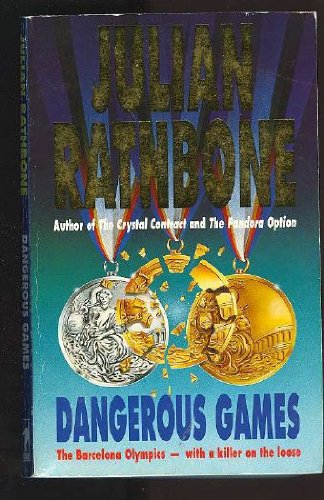 Dangerous Games by Julian Rathbone | Goodreads