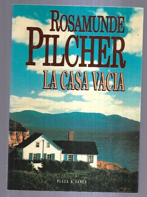 La casa vacía by Rosamunde Pilcher | Goodreads