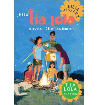 [ How Tia Lola Saved the Summer (Tia Lola Stories (Library)) ] HOW TIA ...