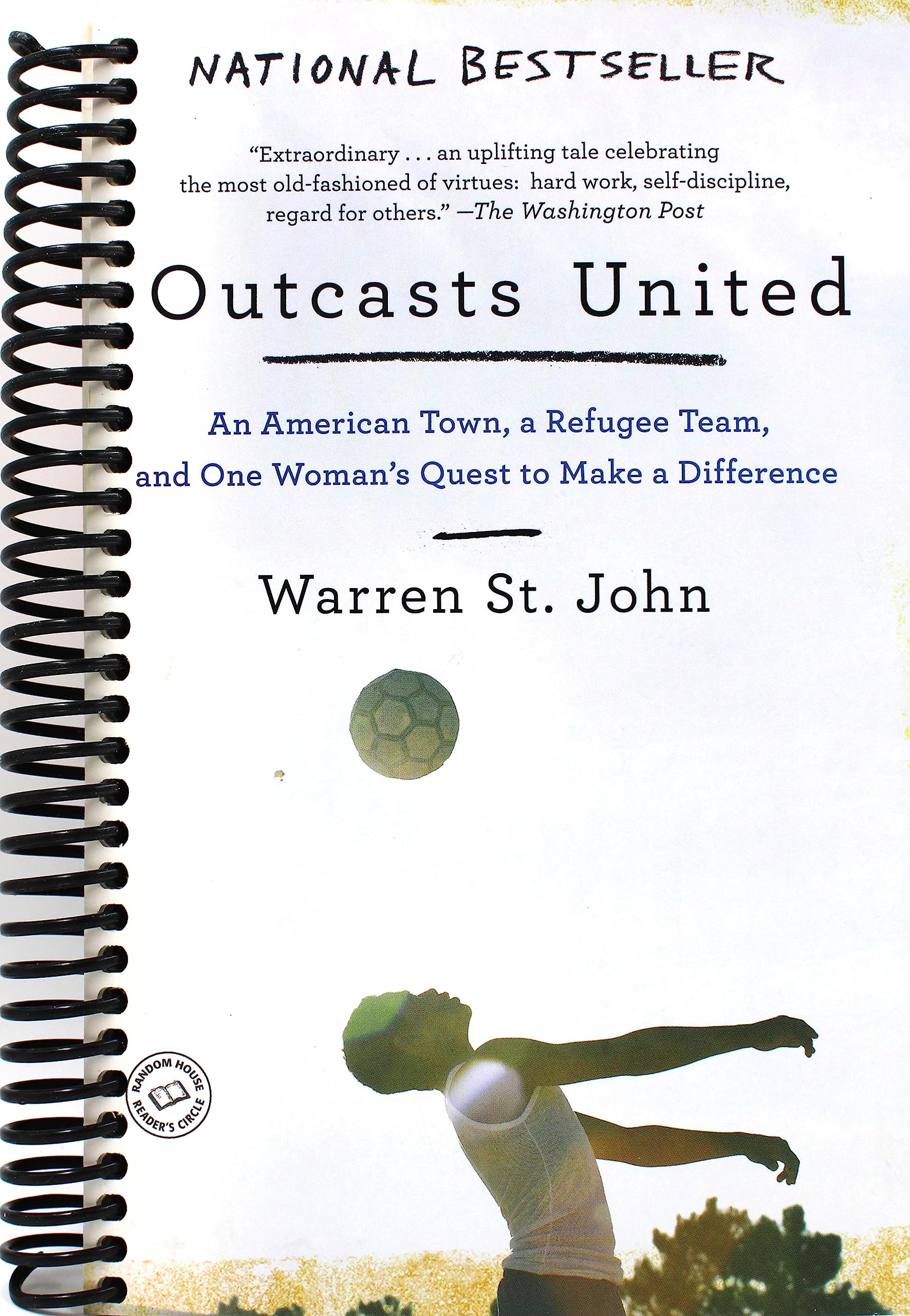 Outcasts United: An American Town, a Refugee Team, and One Woman's ...