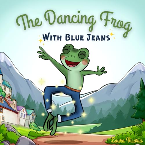 The Dancing Frog with Blue Jeans by Laura Vicaria | Goodreads