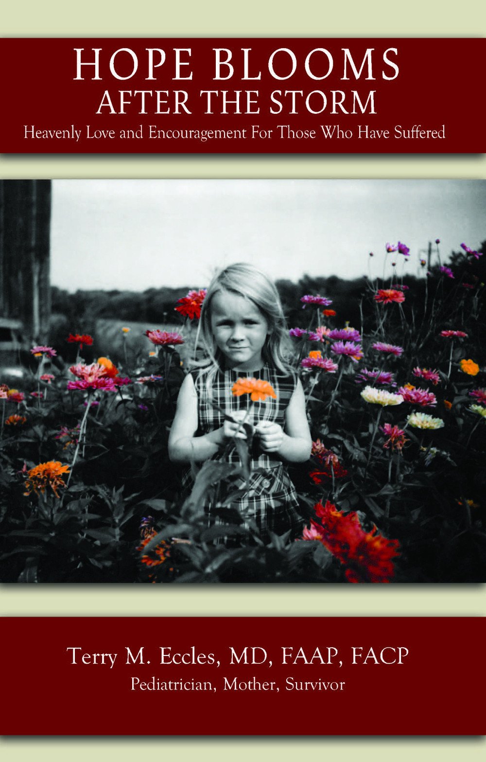 Hope Blooms After the Storm by MD Terry M. Eccles | Goodreads