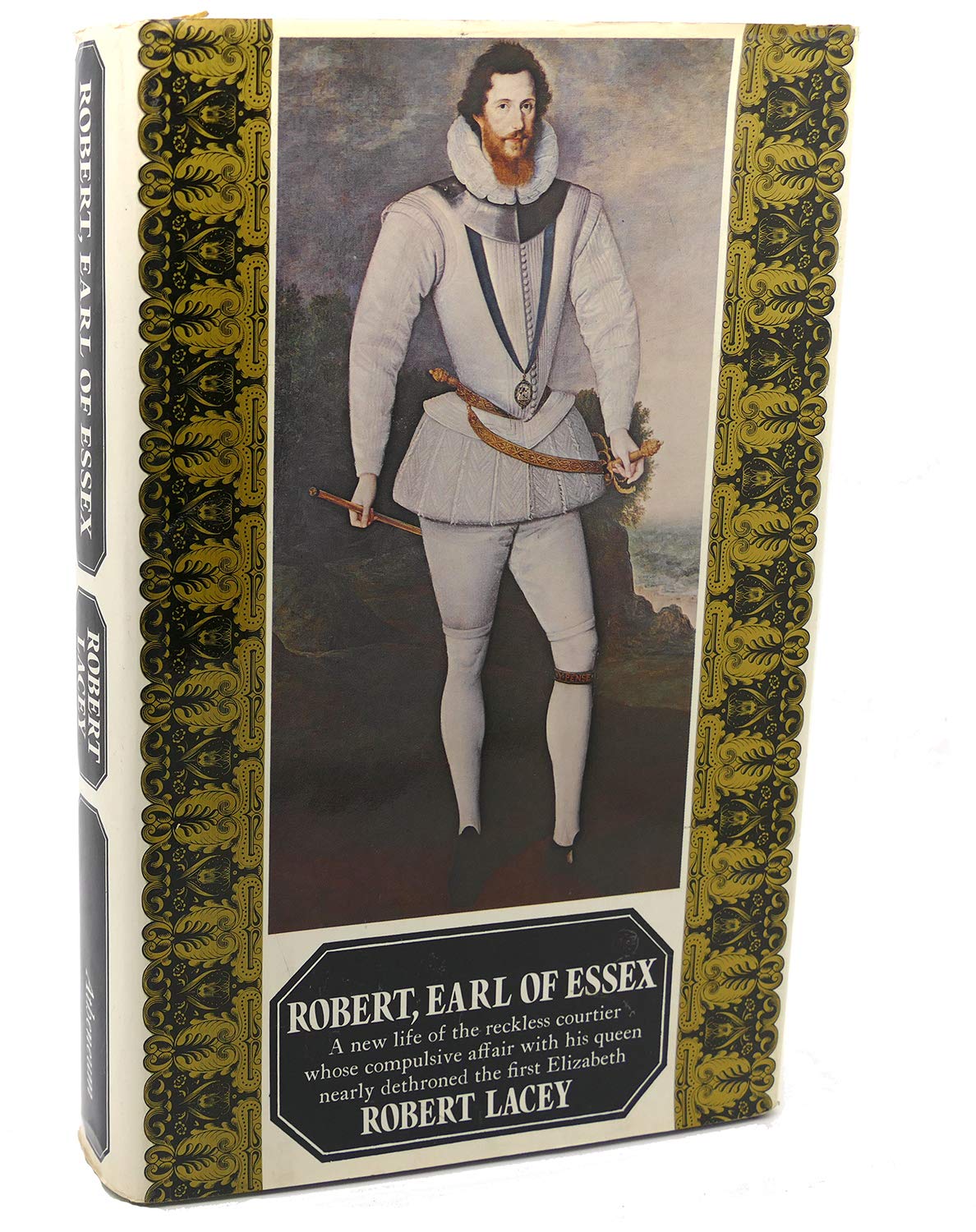 Robert, Earl of Essex by Robert Lacey | Goodreads