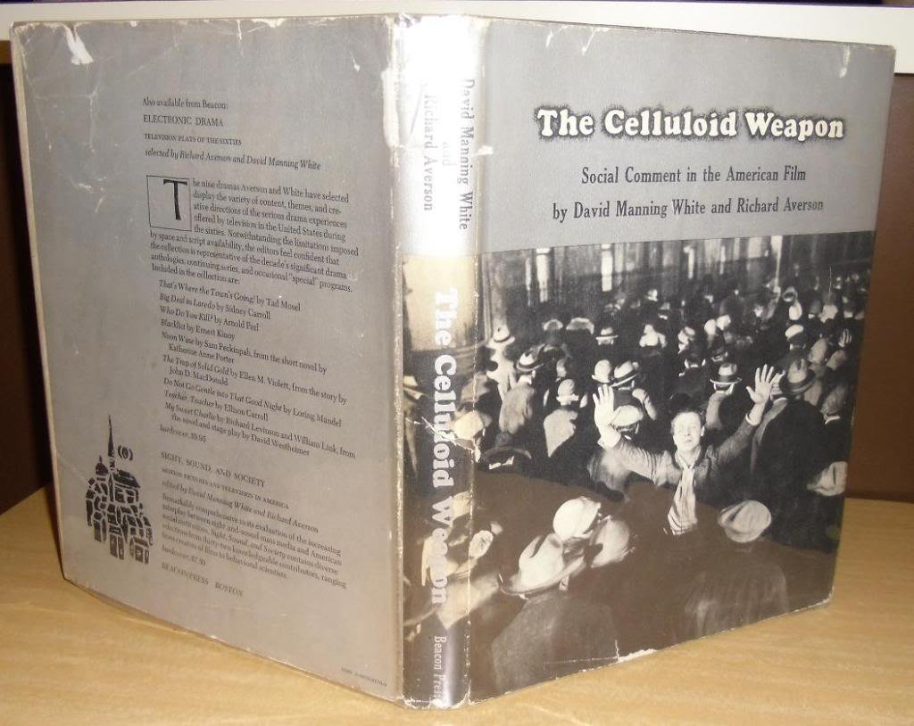The celluloid weapon;: Social comment in the American film, by David ...