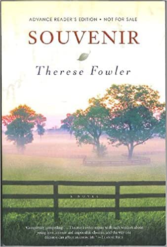 Souvenir by Therese Fowler by Therese Fowler | Goodreads