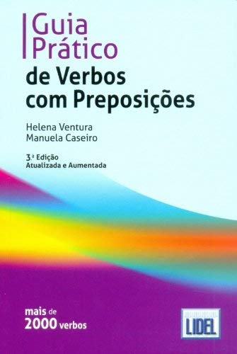 Guia Pratico De Verbos Com Preposicoes: Book - Segundo O Novo Acordo ...