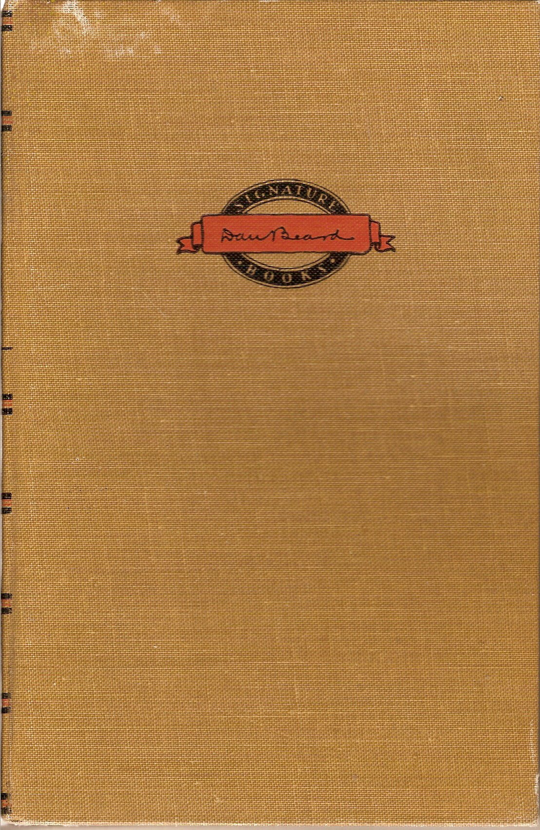 STORY OF DAN BEARD, THE, Signature Biography by Robert N. Webb | Goodreads