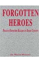 Forgotten Heroes of Dade Co, FL by Turner Publishing | Goodreads