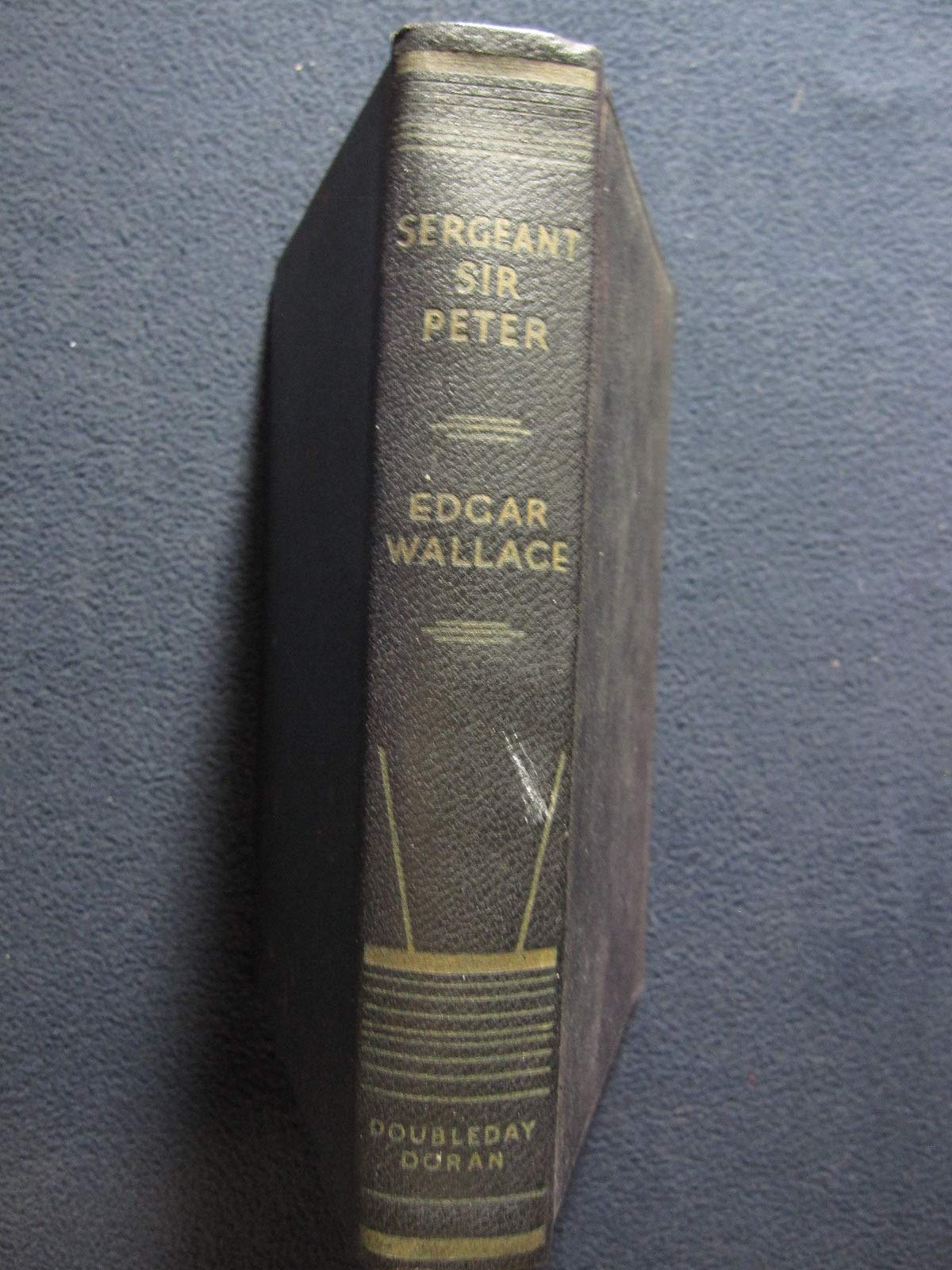 Sergeant Sir Peter - Scotland Yard Edition by Edgar Wallace | Goodreads