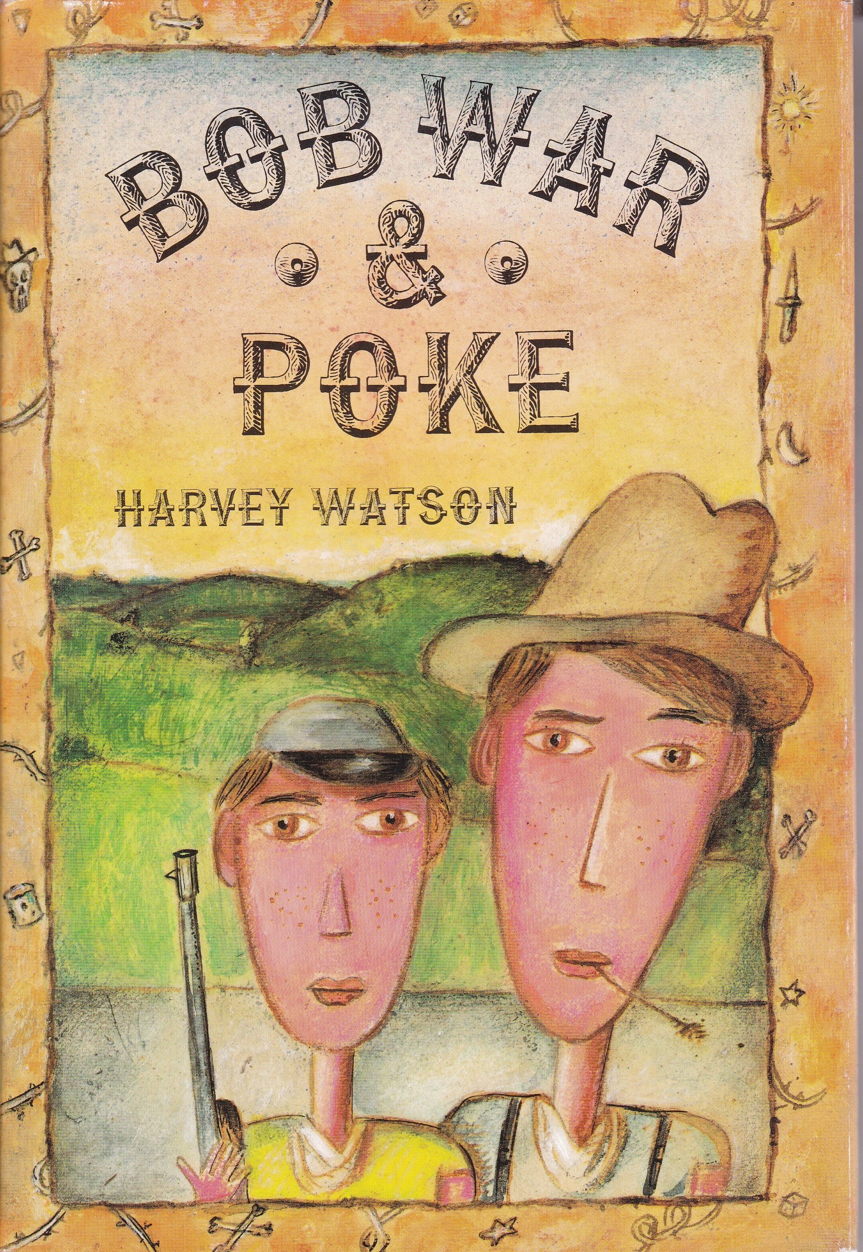 Bob War and Poke by Harvey Watson | Goodreads