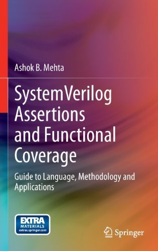 SystemVerilog Assertions and Functional Coverage: Guide to Language ... SystemVerilog Assertions and Functional Coverage: Guide to Language ...