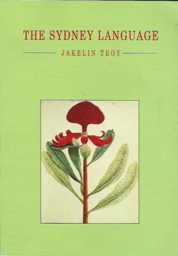 The Sydney language by Jakelin Troy | Goodreads
