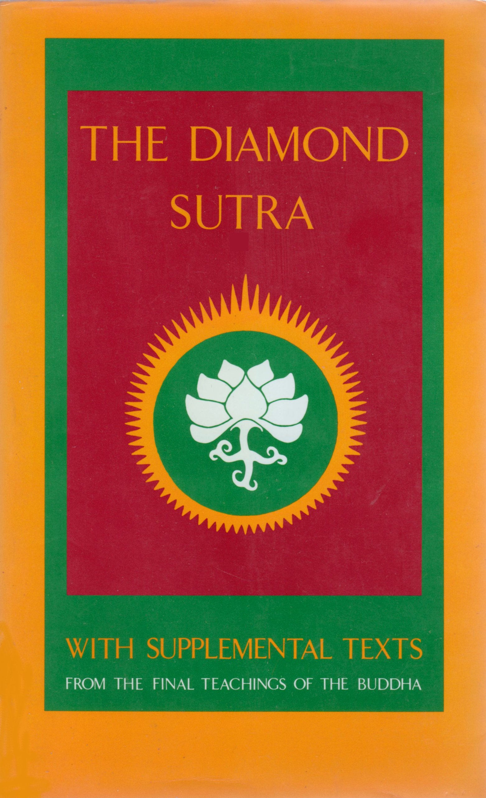 Diamond Sutra with Supplemental Texts by Raghavan N. Iyer | Goodreads