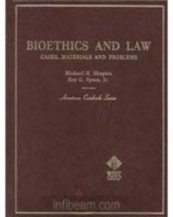 Cases, Materials and Problems on Bioethics and Law by Michael H ...